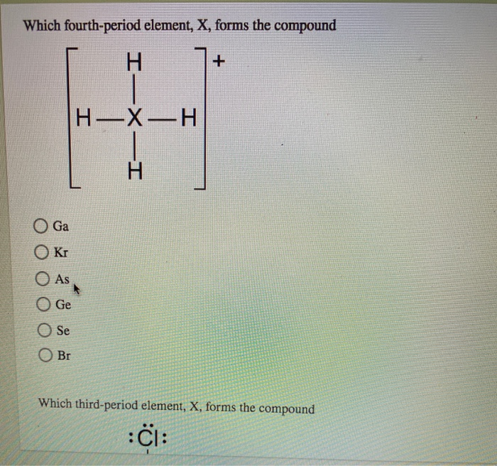 Solved Which fourth-period element, X, forms the compound + | Chegg.com