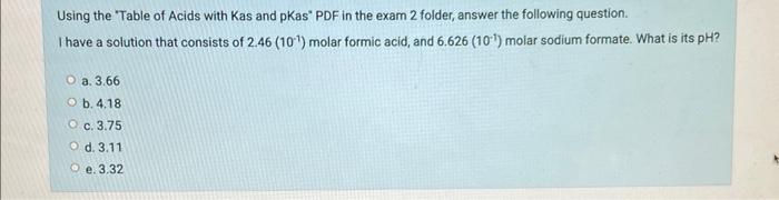 Solved Using the "Table of Acids with Kas and pKas" PDF in | Chegg.com
