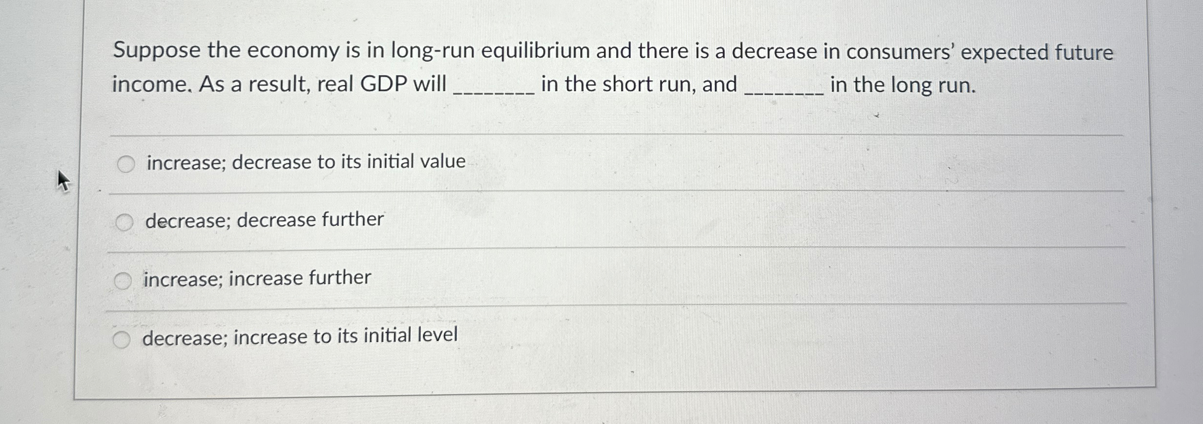 Solved Suppose the economy is in long-run equilibrium and | Chegg.com