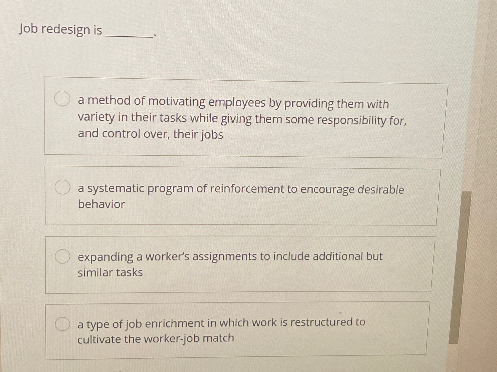 Solved Job redesign is ona method of motivating employees | Chegg.com