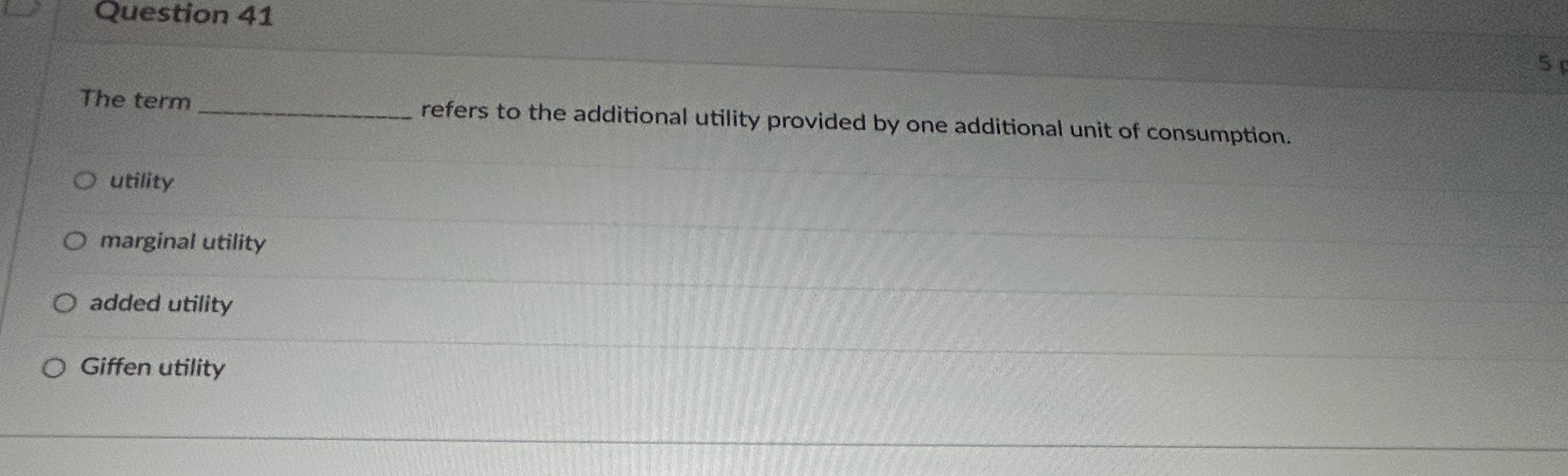 Solved Question 41The term ﻿refers to the additional | Chegg.com