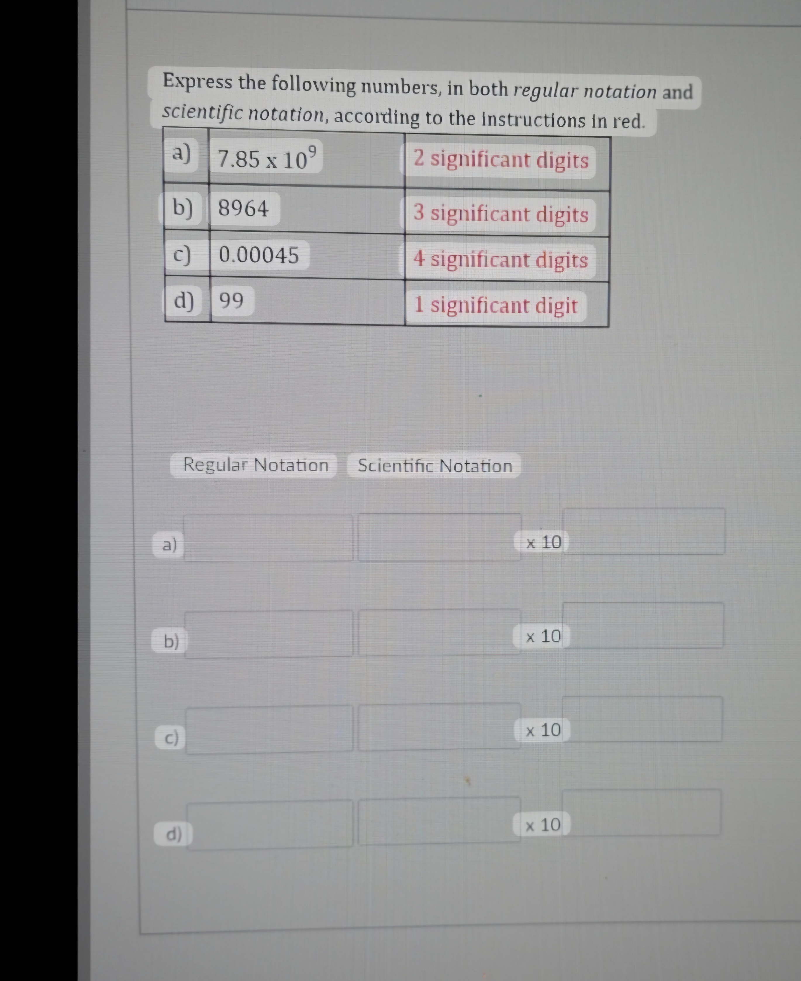 Solved Express the following numbers, in both regular | Chegg.com