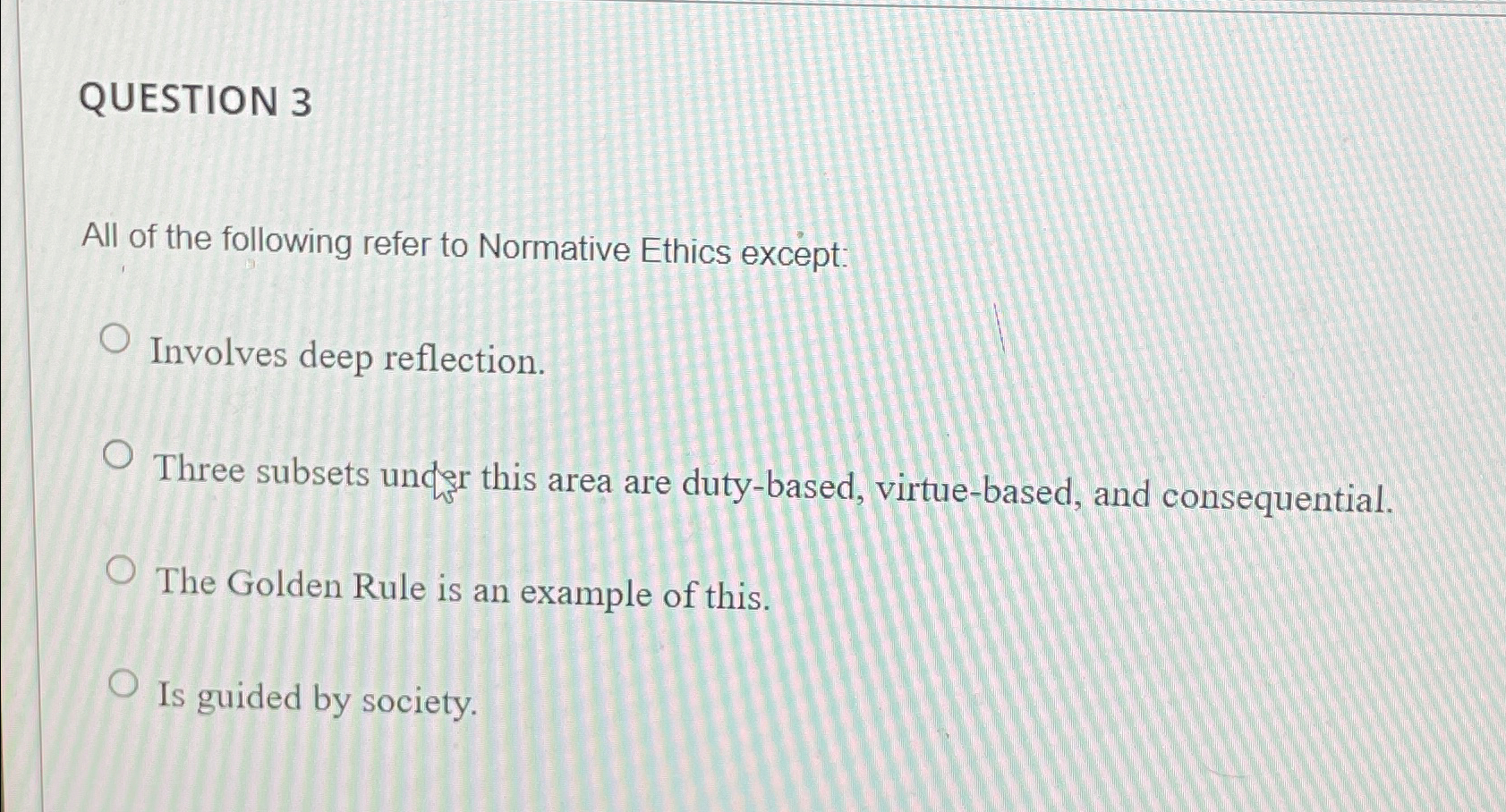 Solved QUESTION 3All of the following refer to Normative | Chegg.com