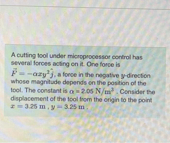 Solved A cutting tool under microprocessor control has | Chegg.com