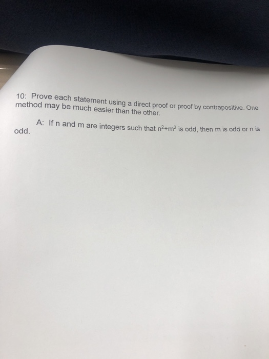 Solved 10: Prove each statement using a direct proof or | Chegg.com
