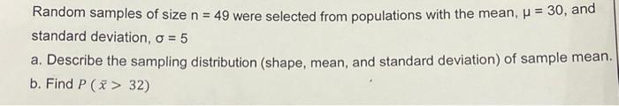 Solved Random samples of size n=49 were selected from | Chegg.com
