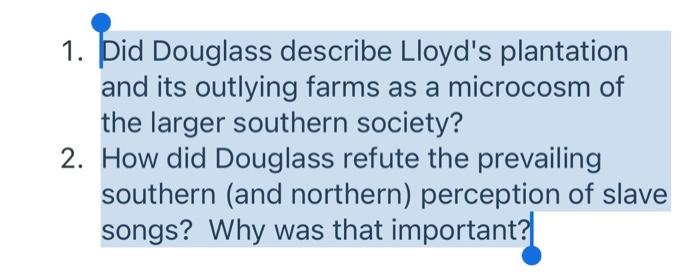 Solved ...[Colonel Edward Lloyd's] plantation is about | Chegg.com