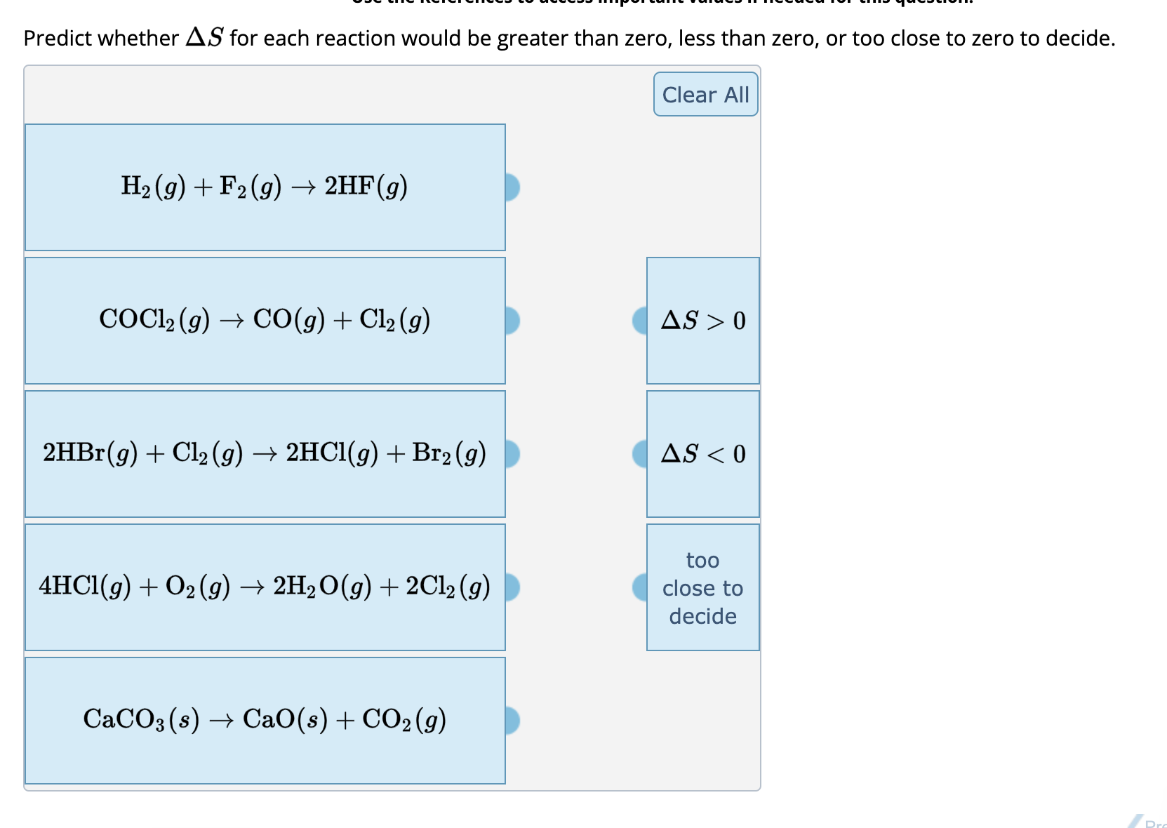 Solved Predict whether ΔS ﻿for each reaction would be | Chegg.com