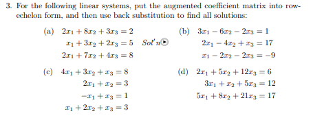 Solved For the following linear systems, put the augmented | Chegg.com
