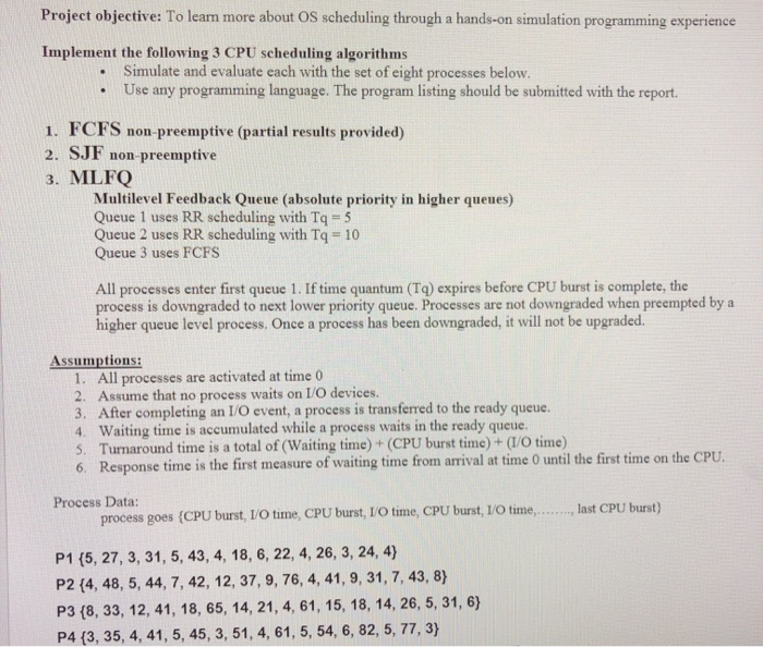 Project objective: To learn more about OS scheduling | Chegg.com
