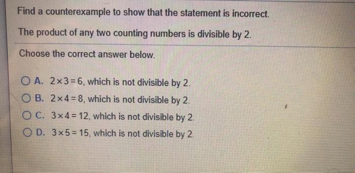 Solved Find a counterexample to show that the statement is | Chegg.com
