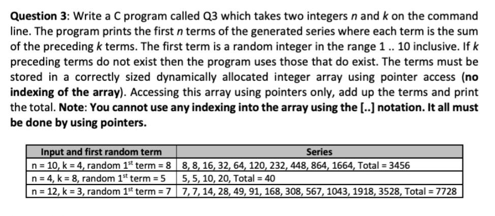 Solved Question 3: Write a C program called Q3 which takes | Chegg.com