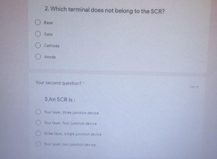 Solved 2. Which terminal does not belong to the SCR? Base | Chegg.com