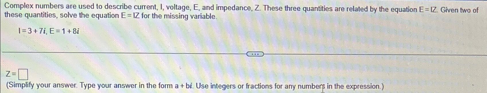 Solved Complex numbers are used to describe current, I, | Chegg.com