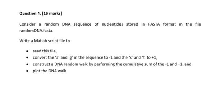 Solved Question 4. [15 marks] Consider a random DNA sequence | Chegg.com