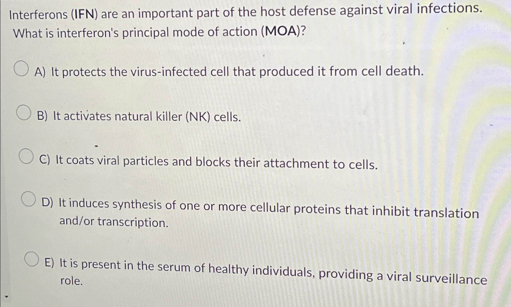 Solved Interferons (IFN) ﻿are an important part of the host | Chegg.com