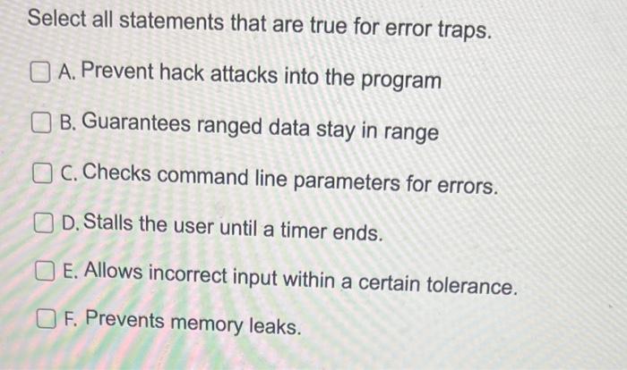 Solved Select all statements that are true for error traps. | Chegg.com