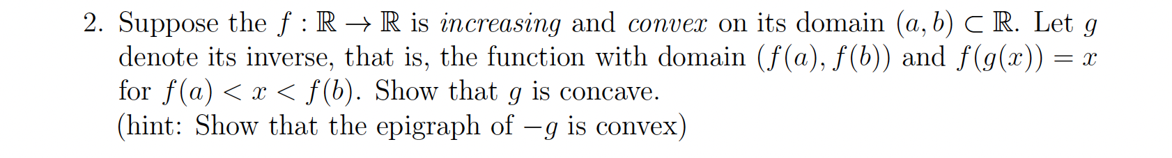 Solved Show that the epigraph of the function f(x, ﻿y) = | Chegg.com