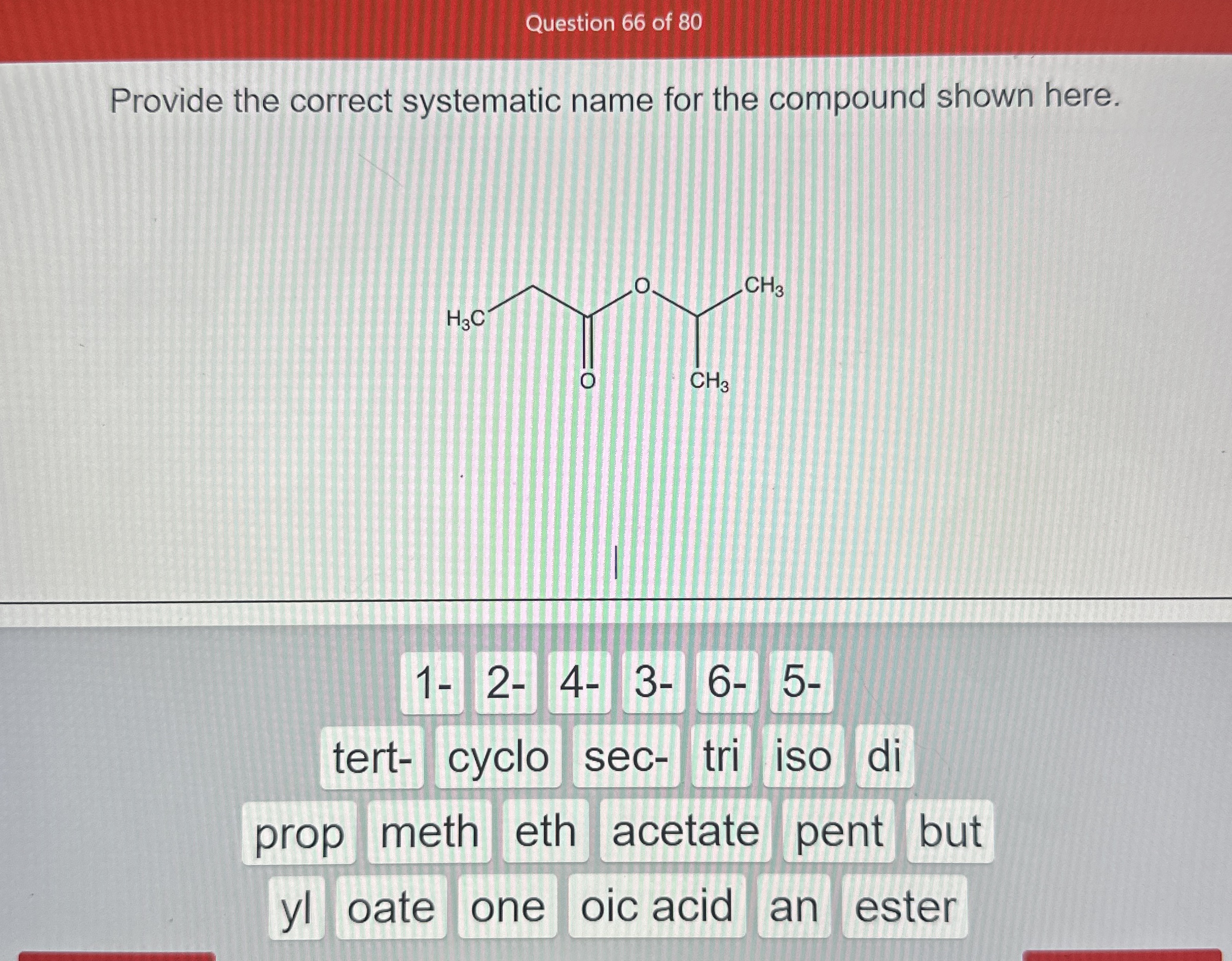 Question 66 ﻿of 80Provide the correct systematic name | Chegg.com