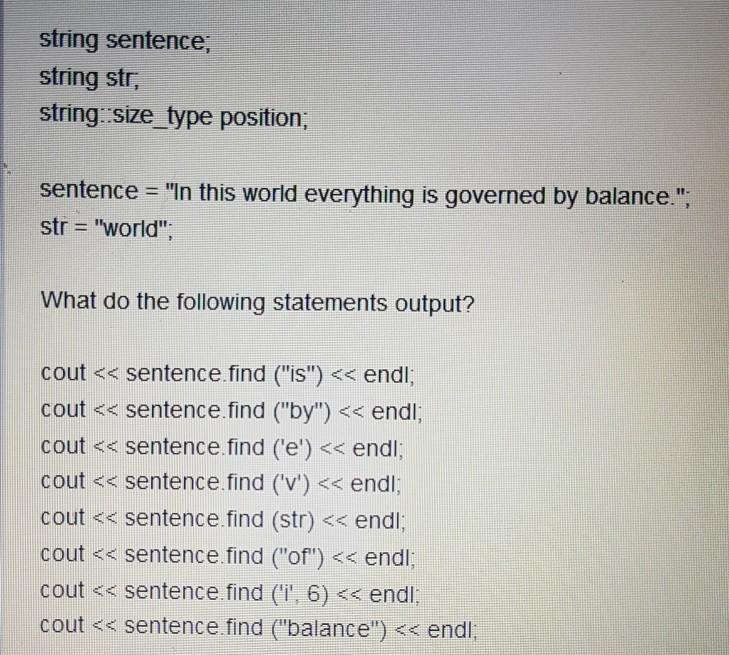 Solved string sentence; string str, string size_type | Chegg.com
