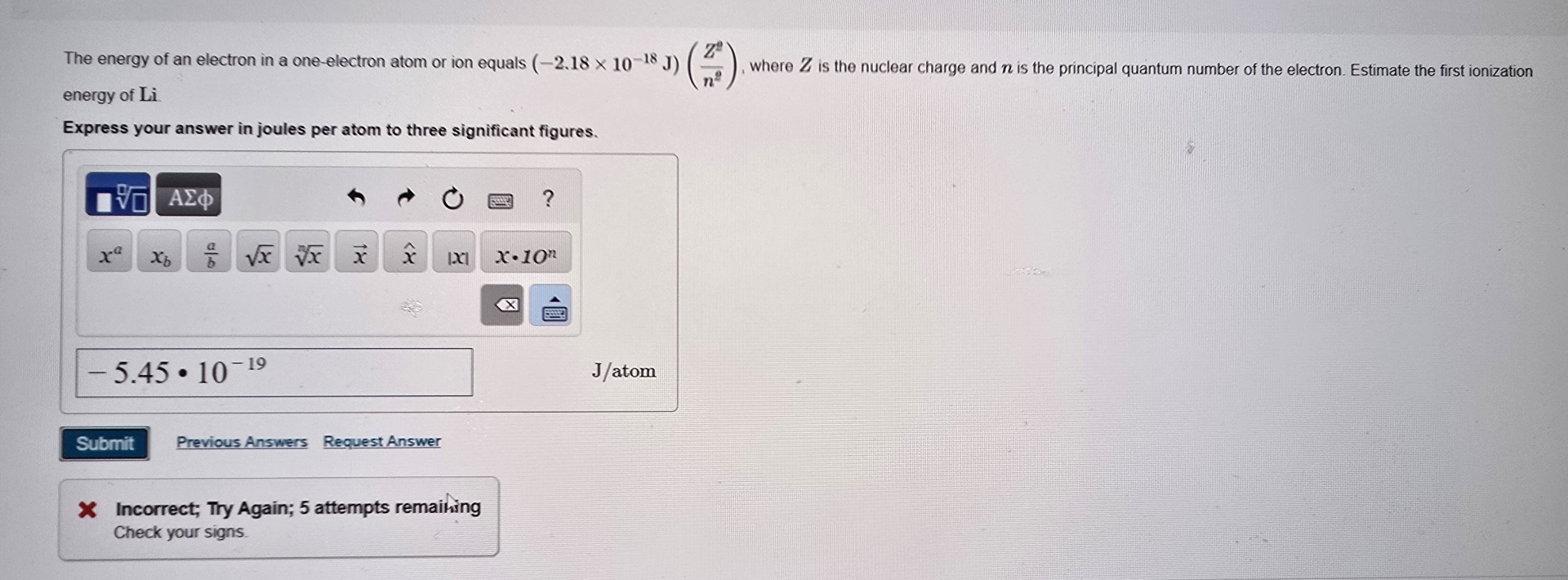 Solved The Energy Of An Electron In A One Electron Atom Or