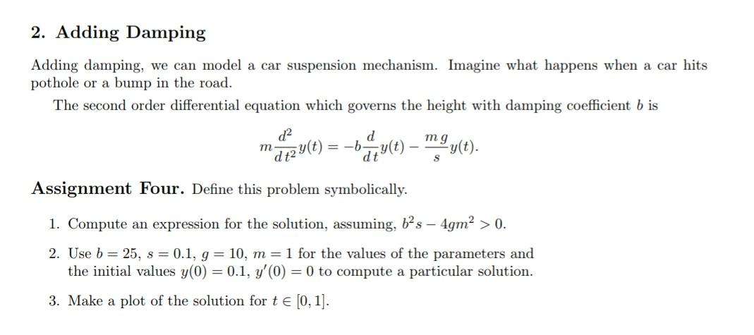 Solved 2. Adding Damping Adding damping, we can model a car | Chegg.com