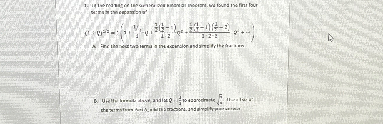 Solved In the reading on the Generalized Binomial Theorem, | Chegg.com