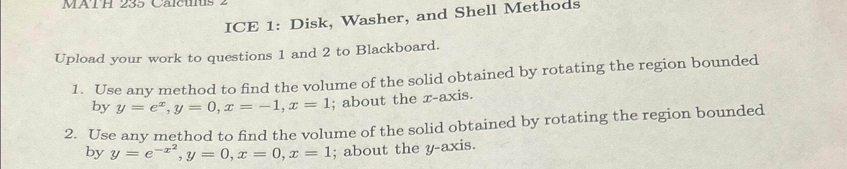 Solved ICE 1: Disk, Washer, and Shell MethodsUpload your | Chegg.com