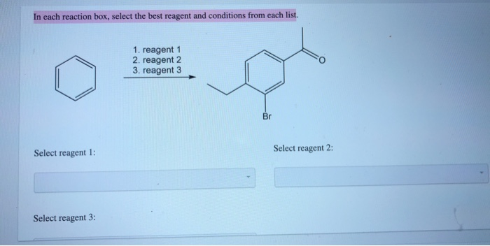 Solved In each reaction box, select the best reagent and | Chegg.com Solved In each reaction box, select the best reagent and | Chegg.com