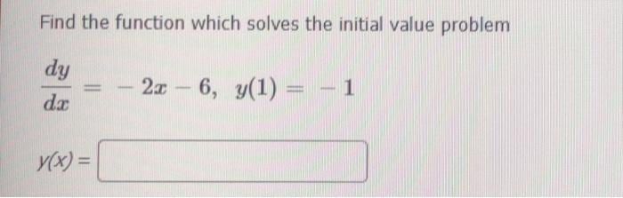 Solved Find The Function Which Solves The Initial Value 9808