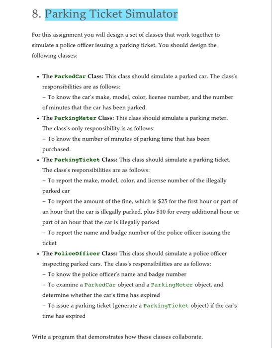 Solved 8. Parking Ticket Simulator For this assignment you | Chegg.com