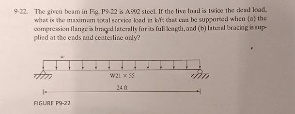 Solved 8-29. (Ans. 40.70k )9-22. ﻿The given beam in Fig, | Chegg.com