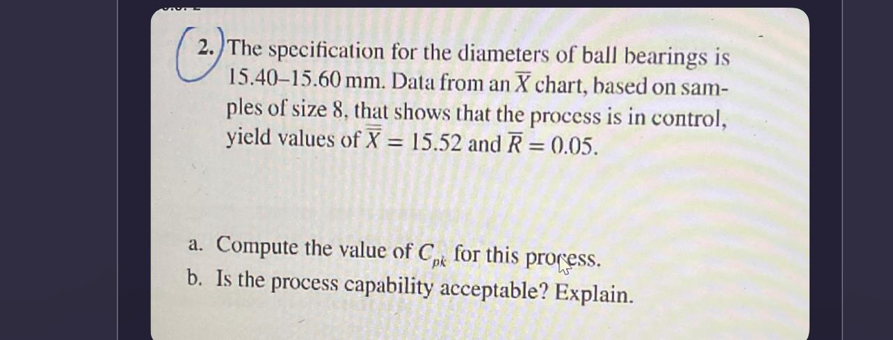 Solved The specification for the diameters of ball bearings | Chegg.com
