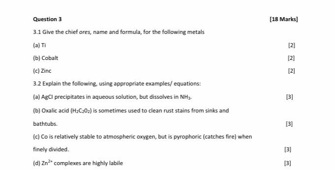 Solved Question 3 [18 Marks] 3.1 Give the chief ores, name | Chegg.com