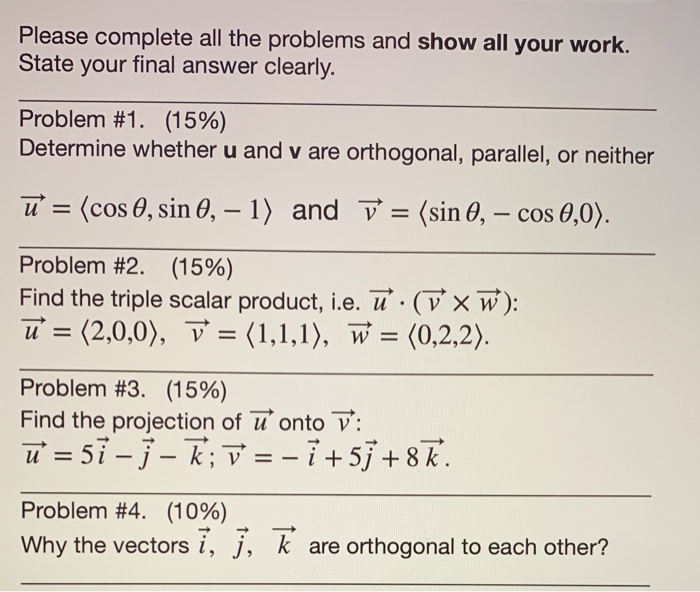 Solved Please complete all the problems and show all your | Chegg.com
