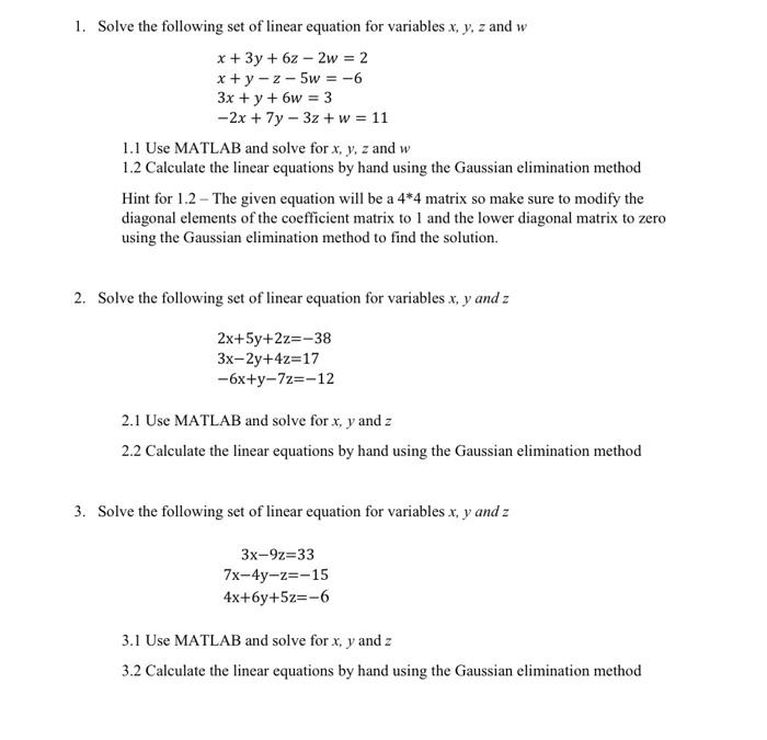 Solved 1. Solve the following set of linear equation for | Chegg.com