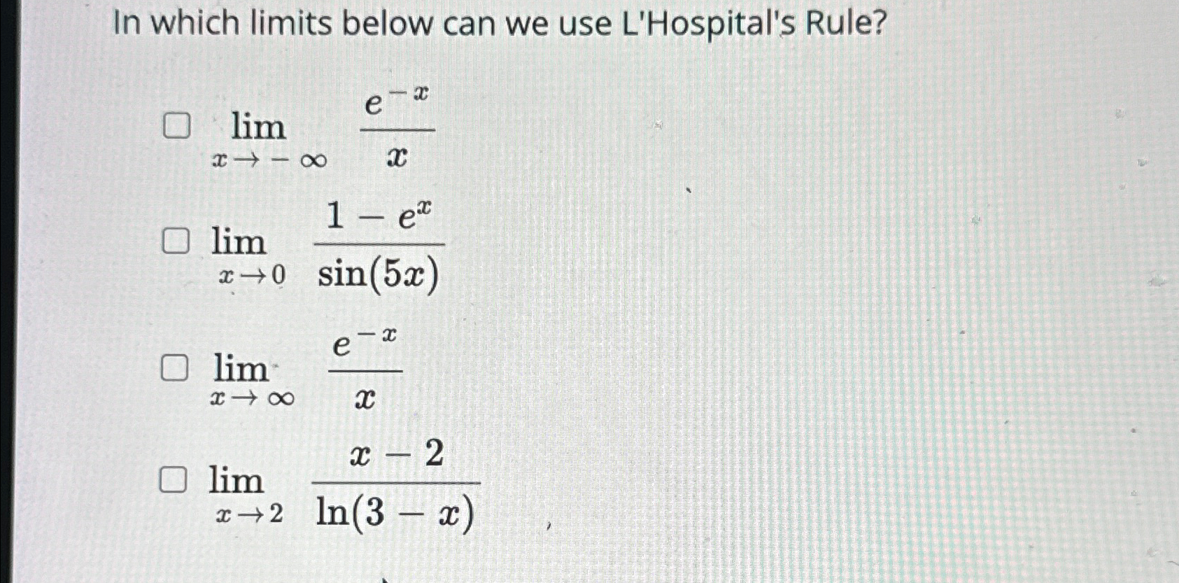 Solved In which limits below can we use L'Hospital's | Chegg.com