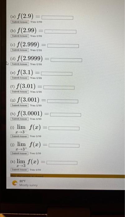 Solved Find limx→−3f(x), limx→3f(x) and limx→4f(x) | Chegg.com