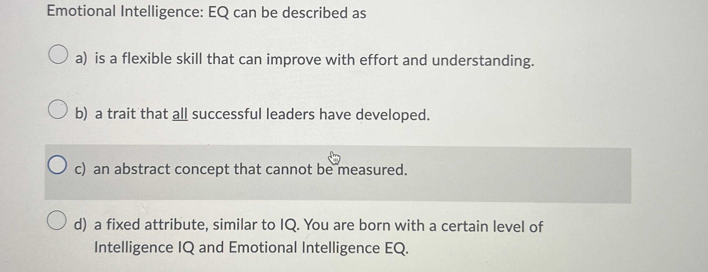 Solved Emotional Intelligence: EQ can be described asa) ﻿is | Chegg.com
