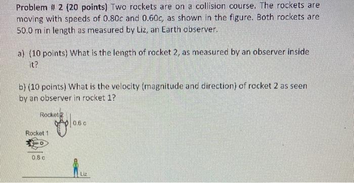 Solved Problem #2 (20 points) Two rockets are on a collision | Chegg.com