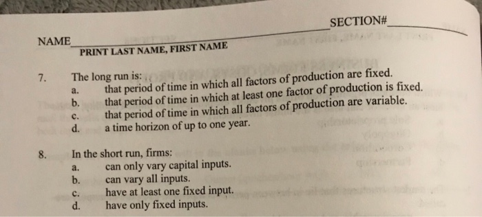 Solved SECTION# NAME PRINT LAST NAME, FIRST NAME 7. The long | Chegg.com