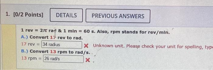 Solved 1rev=2πrad&1 min=60 s. Also, rpm stands for rev /m/n. | Chegg.com