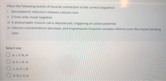 Solved Place the following events of muscle contraction in | Chegg.com