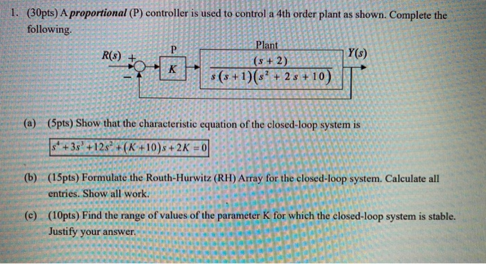 1. (30pts) A proportional (P) controller is used to | Chegg.com
