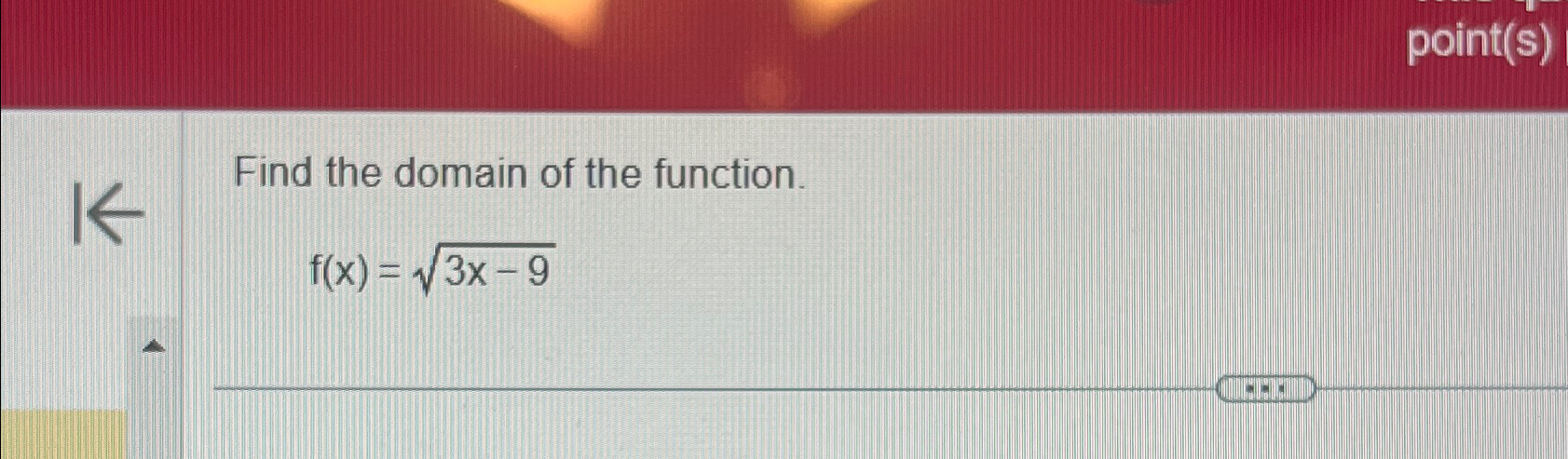 Solved Point S Find The Domain Of The Function F X 3x 92