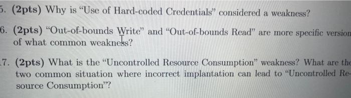 Solved (2pts) Why is "Use of Hard-coded Credentials" | Chegg.com