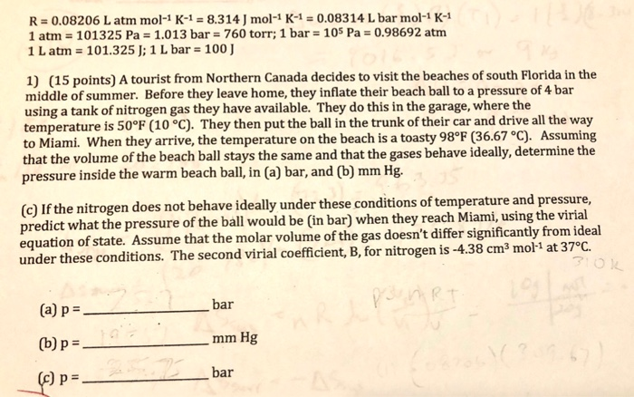 Solved R=0.08206 L atm mol-1 K-1 = 8.314 J mol-1 K-1 = | Chegg.com