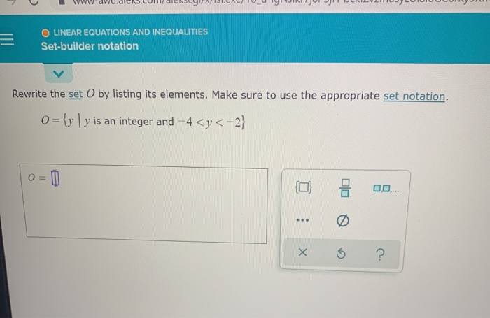 Solved O LINEAR EQUATIONS AND INEQUALITIES Set-builder | Chegg.com