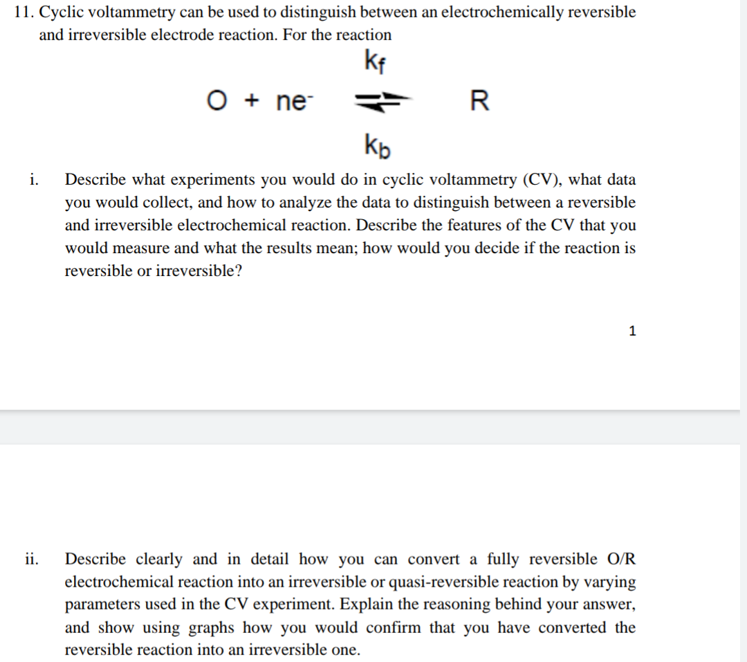 Solved 11. Cyclic voltammetry can be used to distinguish | Chegg.com