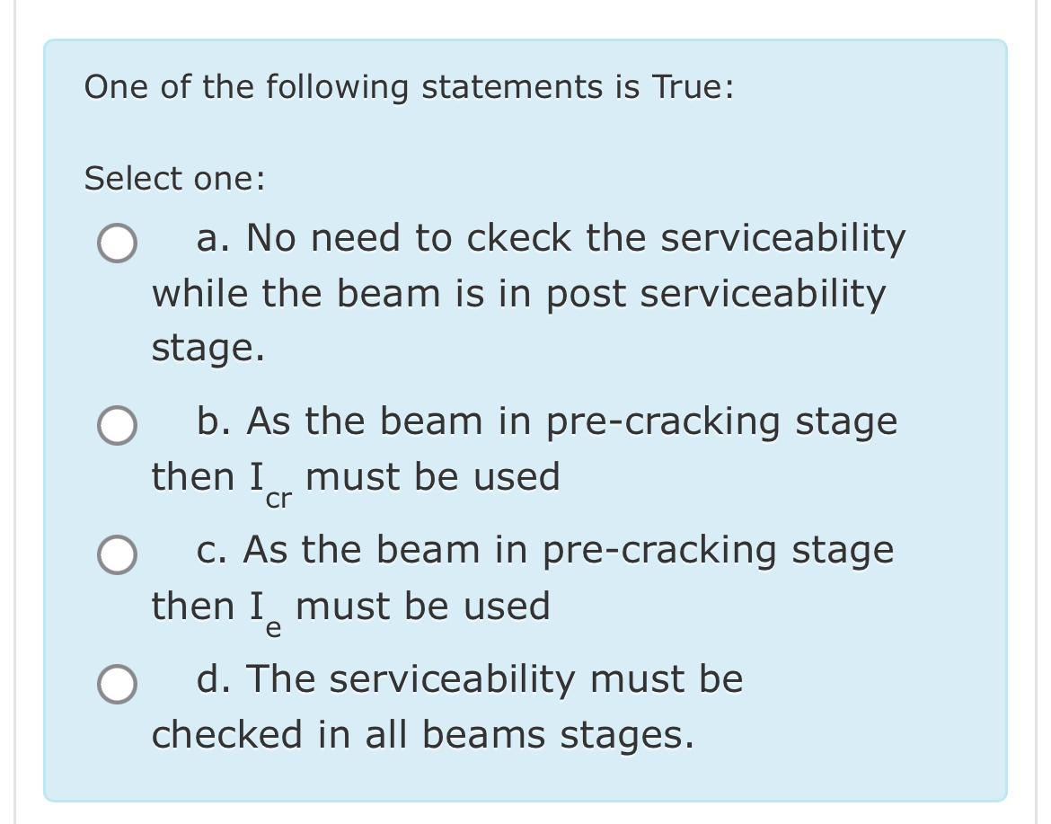 Solved One of the following statements is True:Select one:a. | Chegg.com